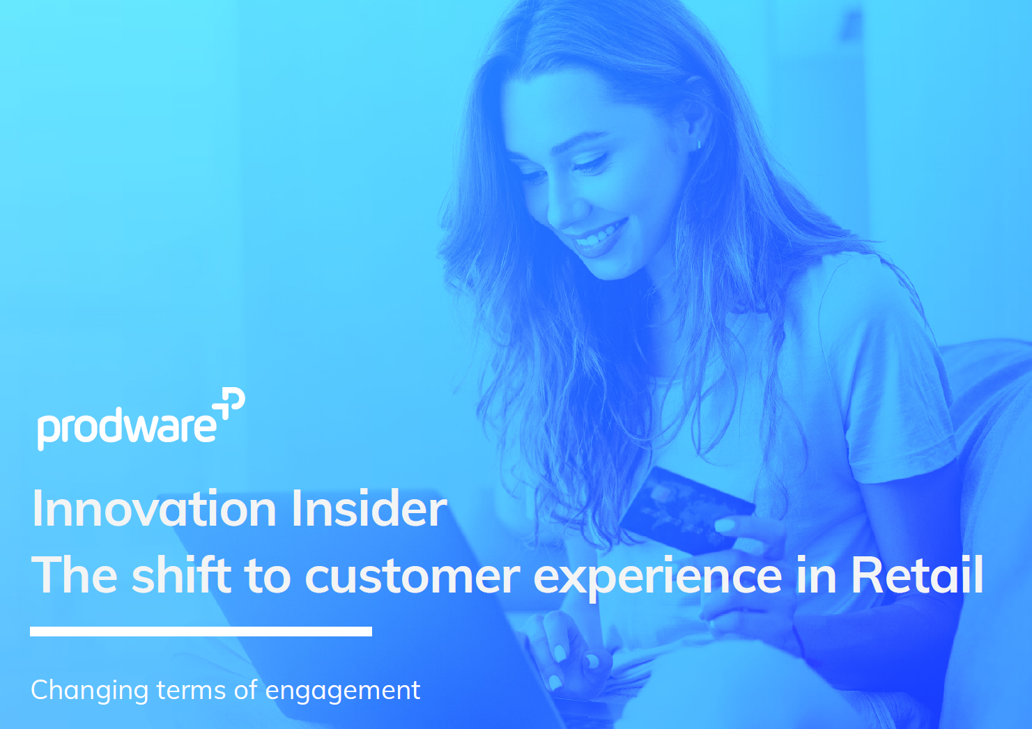 The Shift to Customer Experience in Retail | White paper | Prodware