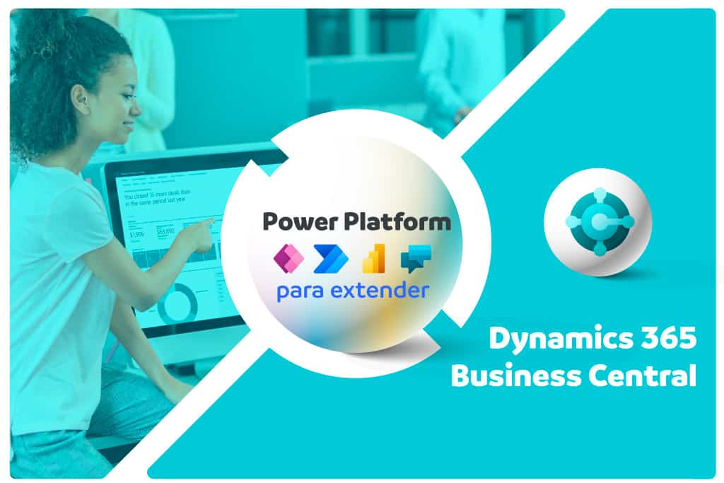 Extiende Business Central y NAV gracias al potencial de Power Platform