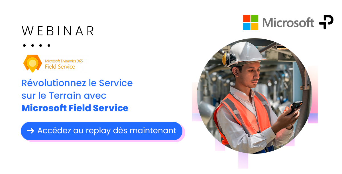 Microsoft Field Service et IA : Optimisez vos opérations terrain
