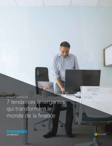 7 tendances qui transforment le monde de la finance