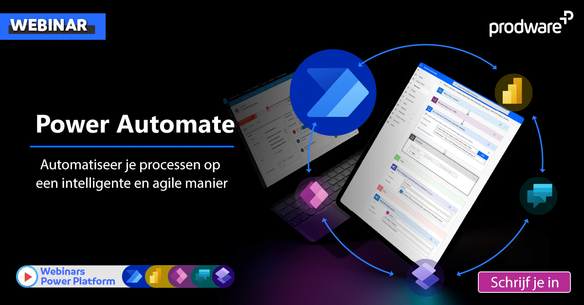Power Platform Series: Power Automate | Prodware Nederland